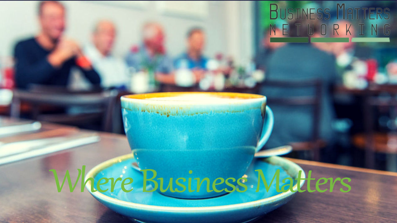 Business Matters Networking